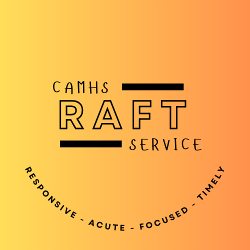 RAFT Service - CAMHS